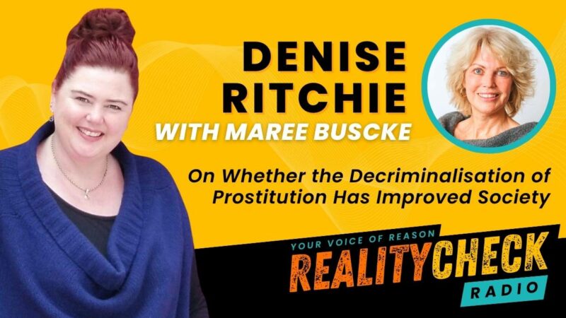 Denise Ritchie On Whether The Decriminalisation Of Prostitution Has ...