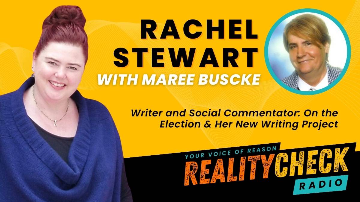 RACHEL STEWART: Writer And Social Commentator: On The Election And Her ...